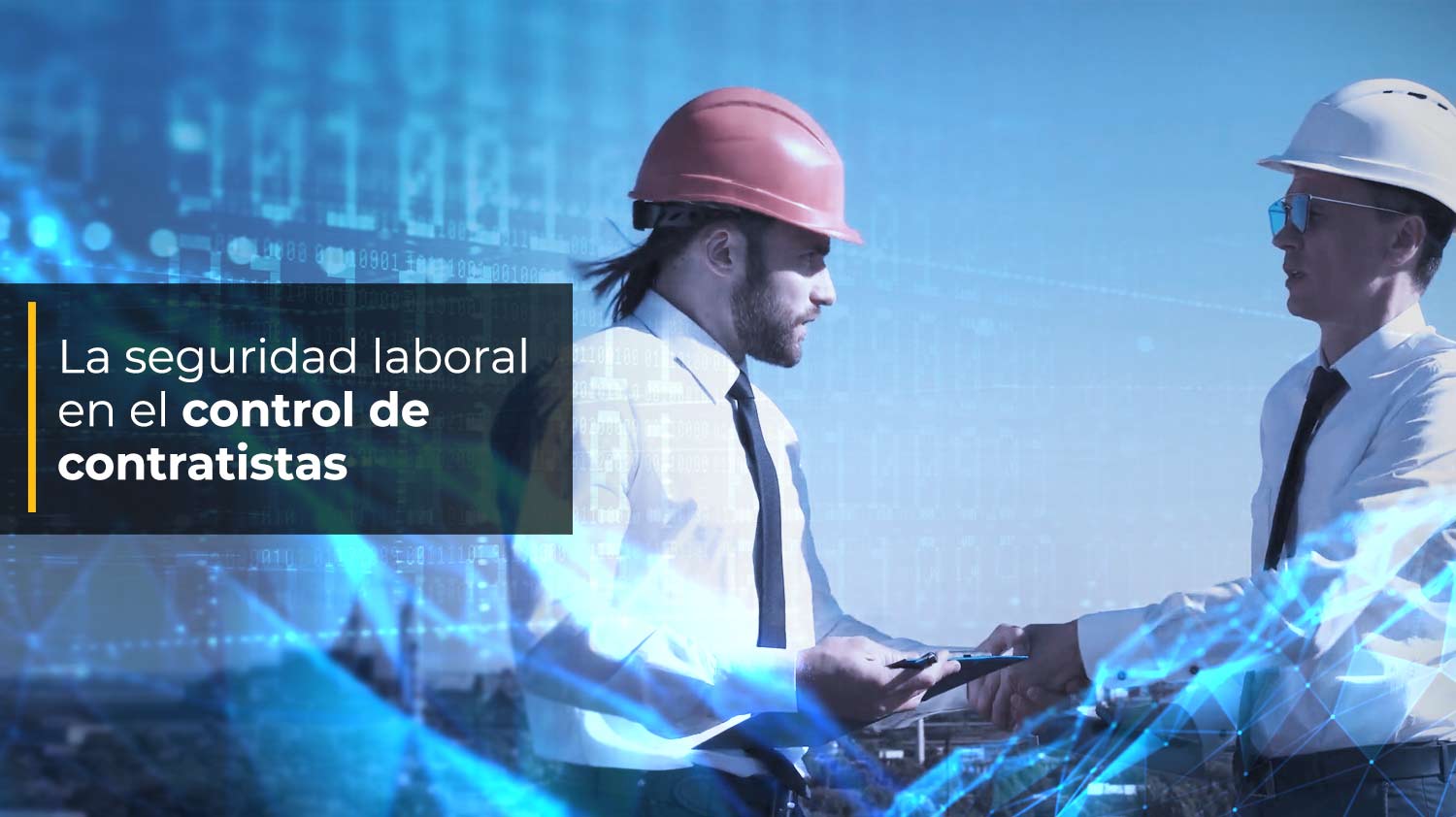 La seguridad laboral en el control de contratistas - ZYGHT